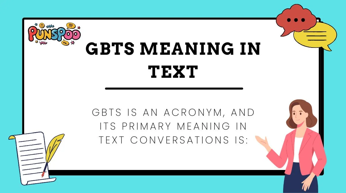 GBTS Meaning in Text: Everything You Need to Know in 2026